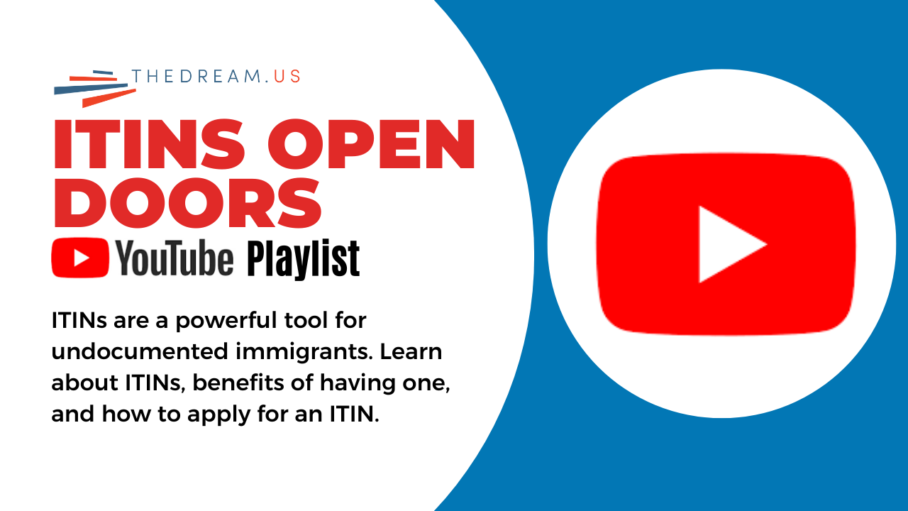 ITIN for Undocumented Immigrants | TheDream.US